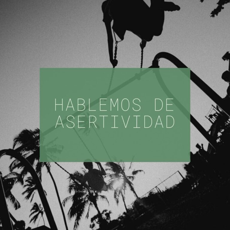 Hablemos de Asertividad